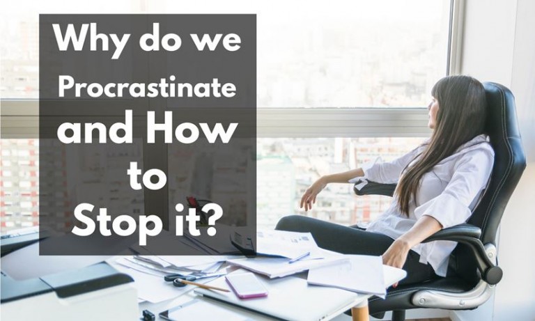 Why do we Procrastinate and How to Stop it? - Medy Life